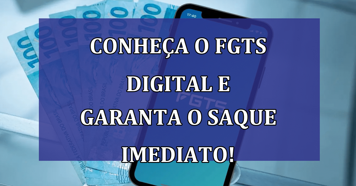 Conheça o FGTS Digital: Simplificando a Vida de Empregadores e ...