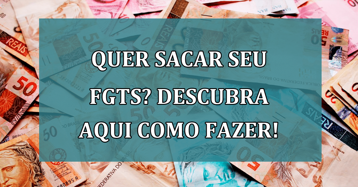 Quer sacar seu FGTS? Descubra aqui como fazer! - Jornal Dia Quer sacar seu FGTS? Descubra aqui como fazer! - Jornal Dia