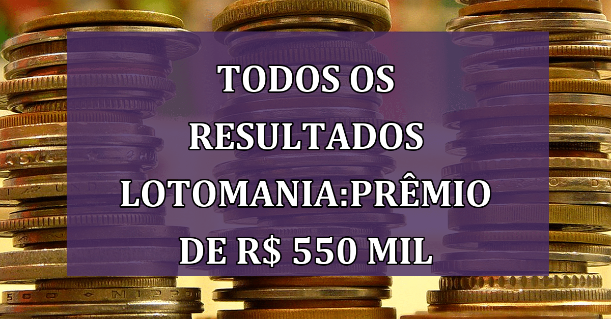 Todos os resultados lotomania; Garanta Agora! Prêmio de R$ 550 mil Pode ...